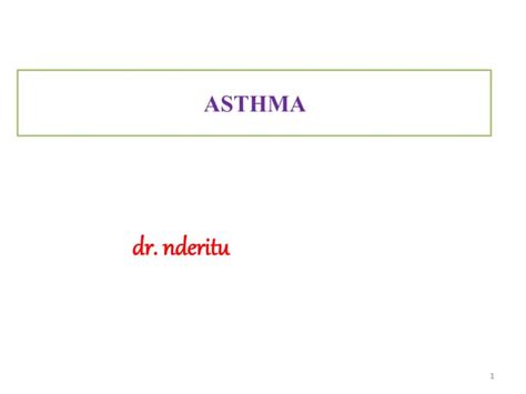 Asthma 1pptx Ppt Pptx