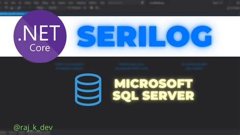 Serilog Logging To Sql Server In Aspnet Core Hindi Logging Part