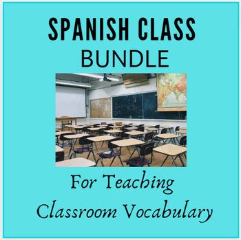Bundle Classroom Vocabulary Vocabulario De La Clase For Spanish Class