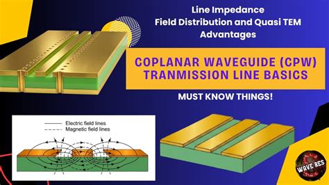 Coplanar Waveguide Cpw Basics Conventional Vs Grounded Cpw Youtube