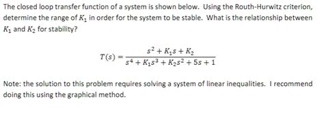 solved the closed loop transfer function of a system is shown below