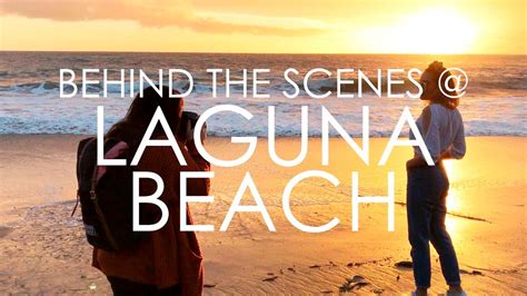 Behind The Scenes At Laguna Beach Part 1 Youtube