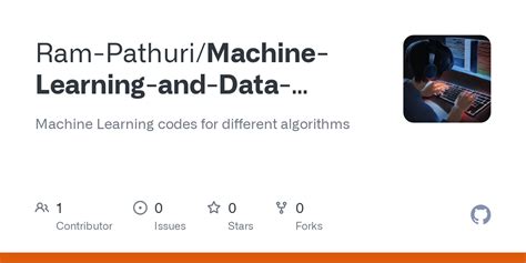 Github Ram Pathurimachine Learning And Data Science Machine Learning Codes For Different