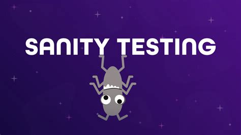 Sanity Testing Ministry Of Testing