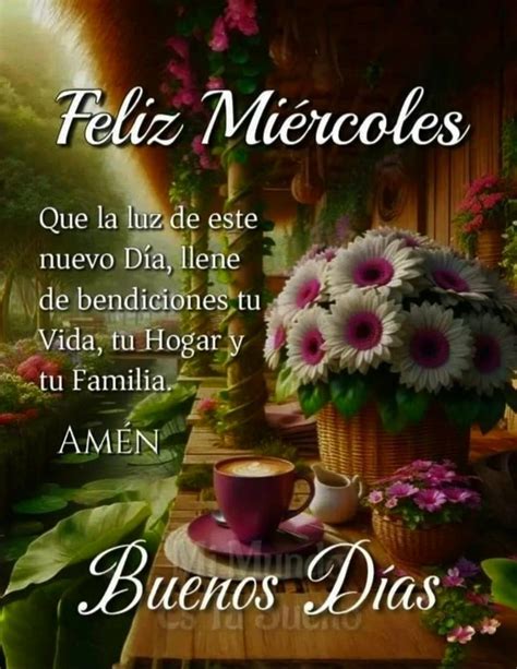 Tarjetas De Feliz Miercoles Feliz Miercoles Bendiciones Mensajes De