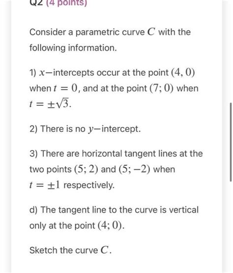 solved q2 4 points consider a parametric curve c with the