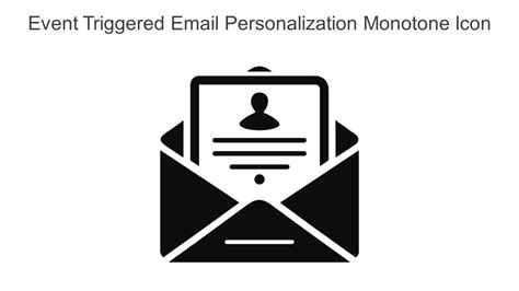 Event Triggered Email Personalization Monotone Icon In Powerpoint Pptx Png And Editable Eps