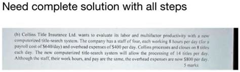 Solved Collins Title Insurance Ltd Wants To Evaluate Its Labor And