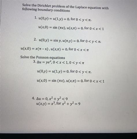 Solved Solve The Dirichlet Problem Of The Laplace Equation