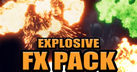 Explosive Fxpack Realistic Stylized Hdrp Urp Built In Fire And Explosions Unity Asset Store
