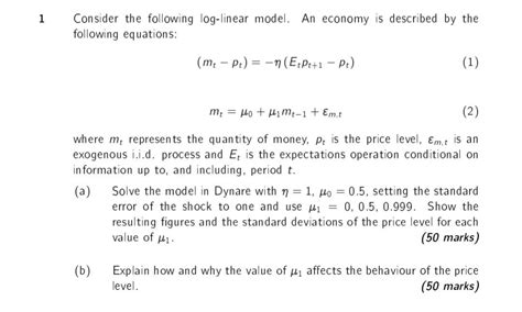 Solved 1 Consider The Following Log Linear Model An Economy