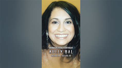 Happy Heavenly Birthday Kully Bal 26 06 79 02 08 19 My Wife My Life My Love My