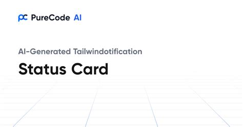 build great tailwindotification status card components faster using ai
