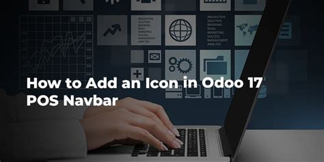 How To Add An Icon In Odoo POS Navbar