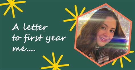 A Letter To First Year Me Abbey Careers And Employability University Of Liverpool
