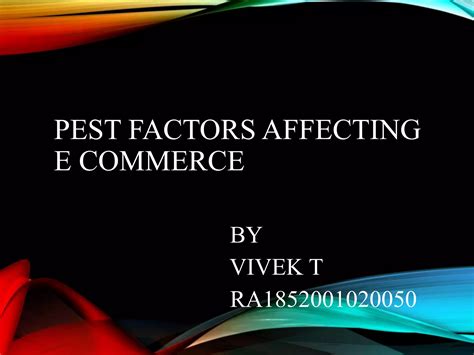 Pest Factors Affecting E Commerce Pptx