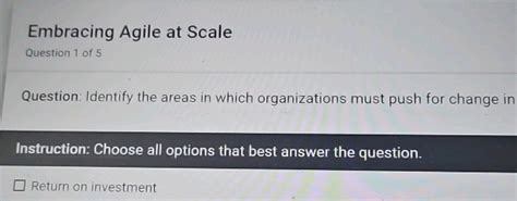 Embracing Agile At Scale Question 1 Of 5 StudyX