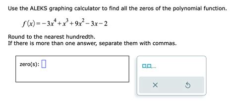 solved use the aleks graphing calculator to find all the