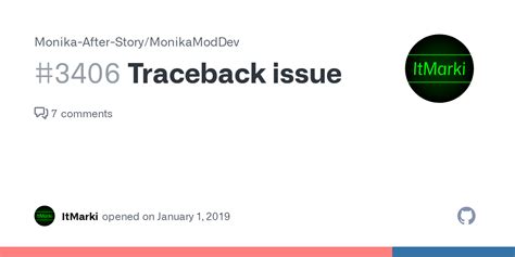 Traceback Issue · Issue 3406 · Monika After Storymonikamoddev · Github