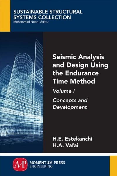 Pre Owned Seismic Analysis And Design Using The Endurance Time Method Volume I Concepts And
