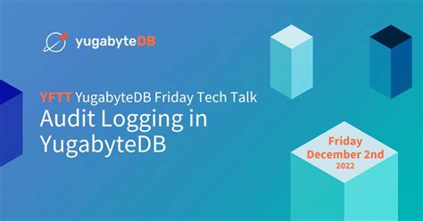 Yugabyte On Linkedin Auditlogging Compliance Community Yftt Opensource