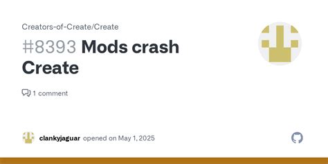 mods crash create · issue 8393 · creators of create create · github