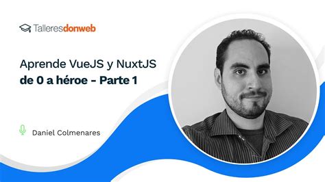 Aprende Vuejs Y Nuxtjs De 0 A Héroe Parte 1 Cloud Youtube