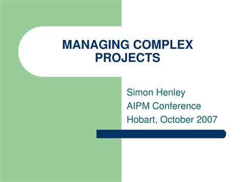 Ppt Managing Complex Projects Powerpoint Presentation Free Download Id3933886