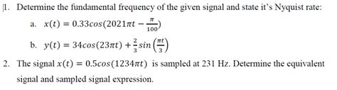 Solved Determine The Fundamental Frequency Of The Given Chegg