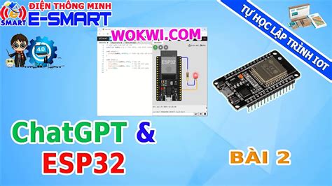 Chatgpt Và Esp32 Bài 2 Làm Quen Với Website Mô Phỏng Phần Cứng Khi Học Lập Trình