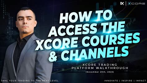 Xcore Training Trading Platform Walkthrough Youtube