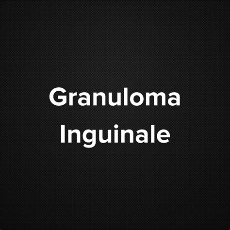 Granuloma Inguinale Moho
