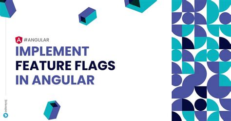 implementing feature flags in angular is easier than you thought it