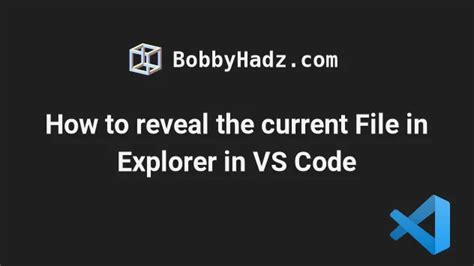How To Reveal The Current File In Explorer In VS Code Bobbyhadz
