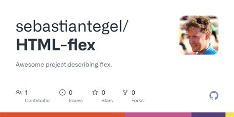 Github Sebastiantegel Html Flex Awesome Project Describing Flex