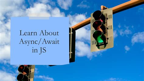 async await in javascript
