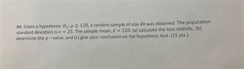 Solved Given a hypothesis Ho μ a random sample of Chegg