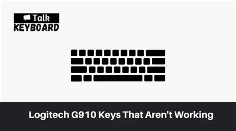 The Ultimate Guide To Fixing Logitech G Keys That Aren T Working
