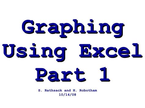 Graphing Using Excel Part Ii 2008 Finished Ppt Technology And Computing