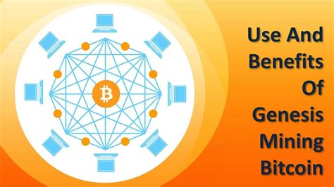 Ppt Use Of Genesis Mining Bitcoin Powerpoint Presentation Free