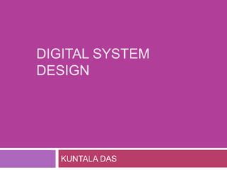 Digital System Design PPTX