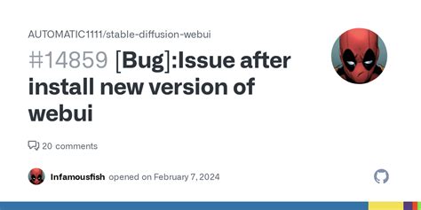 Bug Issue After Install New Version Of Webui Issue AUTOMATIC Stable Diffusion