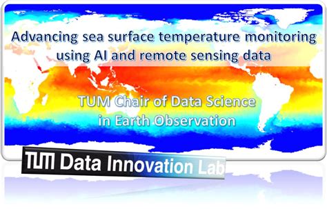 Tum Data Innovation Lab On Linkedin Advancing Sea Surface Temperature Monitoring Using Ai And
