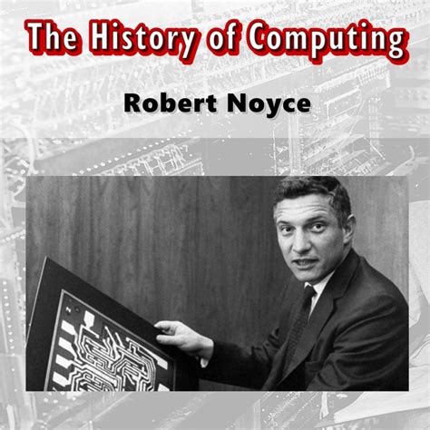 Robert Noyce Facts