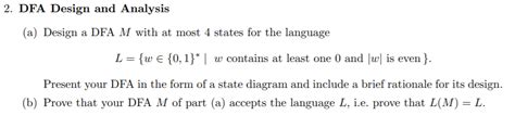 Solved 2 Dfa Design And Analysis A Design A Dfa M With At