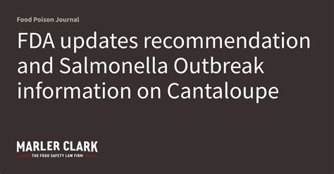 Fda Updates Recommendation And Salmonella Outbreak Information On