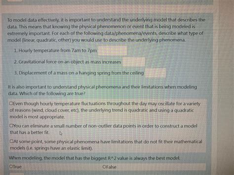 Solved To Model Data Effectively It Is Important To Chegg