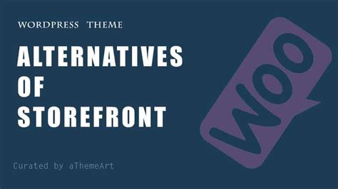 10 Alternatives To Wordpress Woocommerce Storefront Theme
