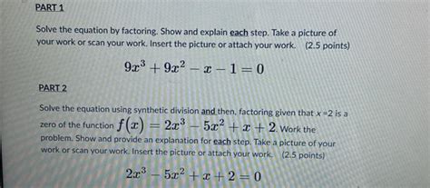 Solved Solve The Equation By Factoring Show And Explain Chegg