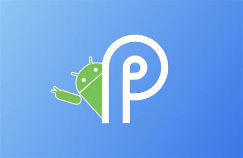 Android P Beta Is Here For Google Pixel Pixel XL Google Pixel Pixel XL